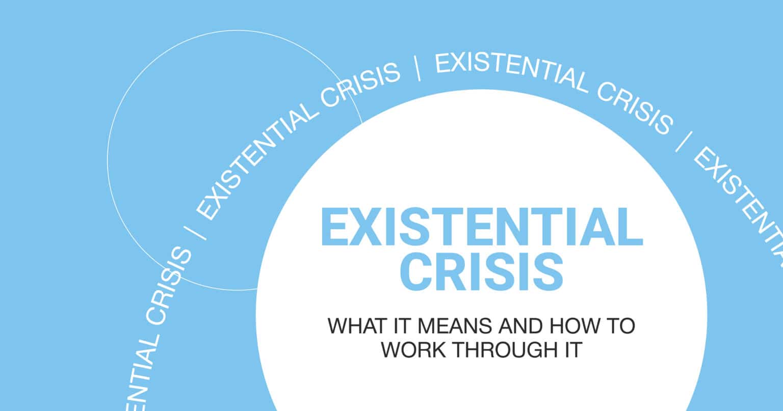 Existential Crisis - Meaning, Causes & How to Cope