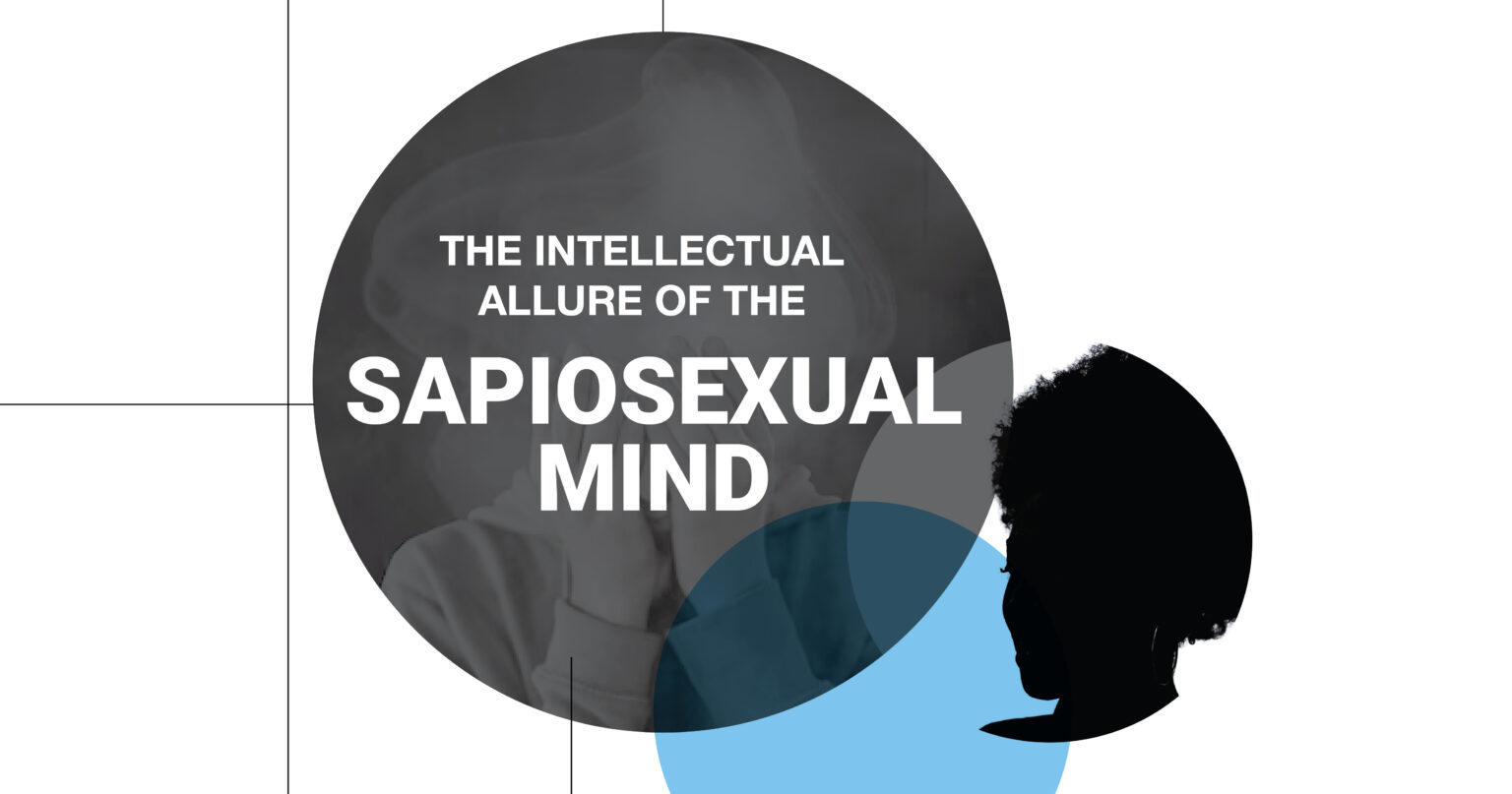 Sapiosexual Meaning - The Allure of Intellectual Attraction