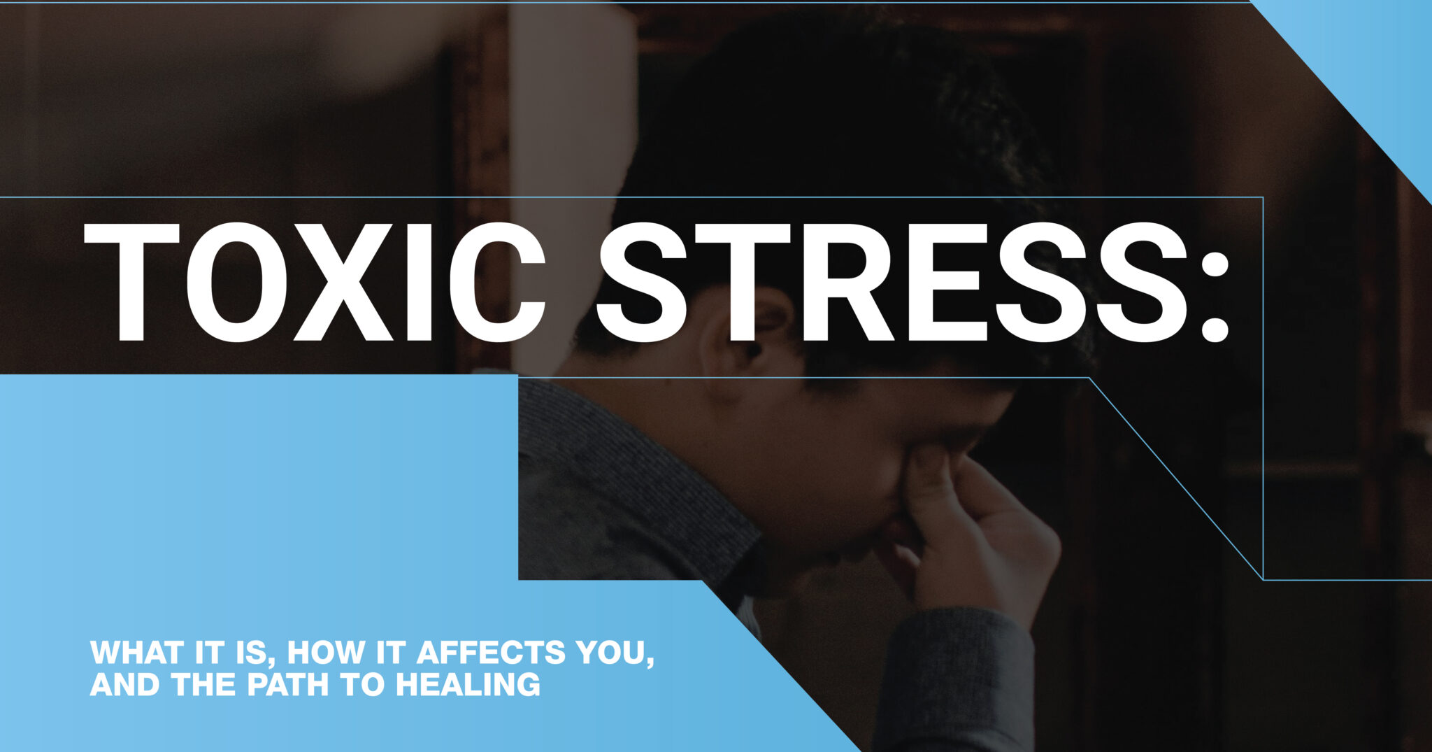 Toxic Stress: Effects on Health and How to Heal